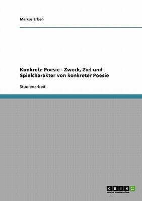 【预售】Konkrete Poesie - Zweck, Ziel Und Spielcharakter Von