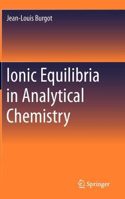 【预售】Ionic Equilibria in Analytical Chemistry