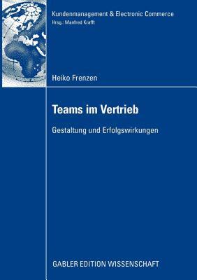 【预售】Teams Im Vertrieb: Gestaltung Und Erfolgswirkungen