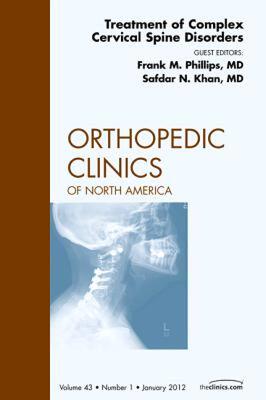 【预售】Treatment of Complex Cervical Spine Disorders, an