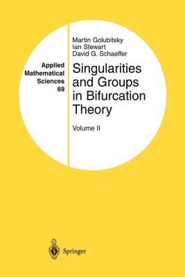 【预售】Singularities and Groups in Bifurcation Theory: