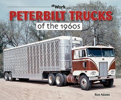 【预售】Peterbilt Trucks of the 1960s
