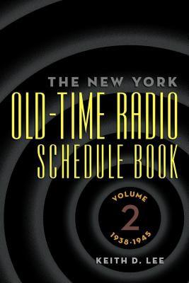 【预售】The New York Old-Time Radio Schedule Book - Volume