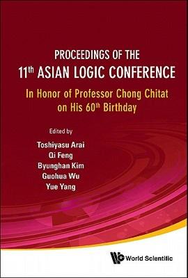 【预售】Proceedings of the 11th Asian Logic Conference: In