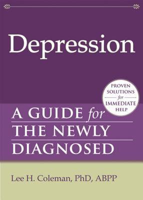 【预售】Depression: A Guide for the Newly Diagnosed