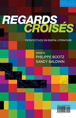【预售】Regards Croises: Perspectives on Digital Literature