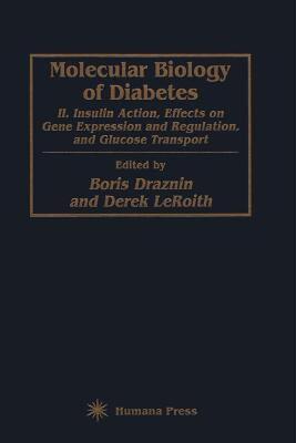 【预售】Molecular Biology of Diabetes, Part II: Insulin