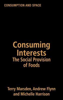 【预售】Consuming Interests: The Social Provision of Foods