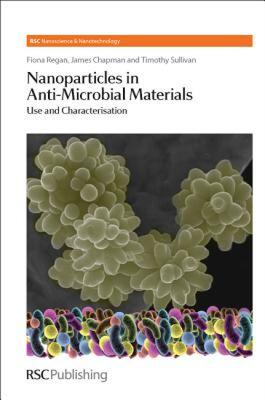 【预售】Nanoparticles in Anti-Microbial Materials: Use and