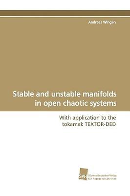 【预售】Stable and Unstable Manifolds in Open Chaotic