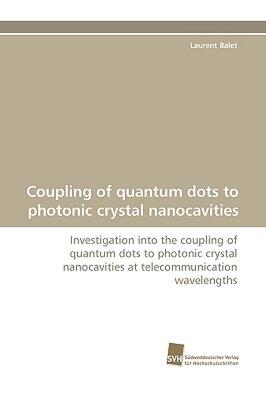 【预售】Coupling of Quantum Dots to Photonic Crystal