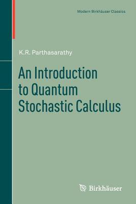 【预售】An Introduction to Quantum Stochastic Calculus