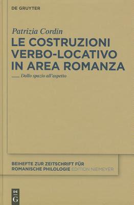 【预售】Le Costruzioni Verbo-Locativo In Area Romanza: Dallo