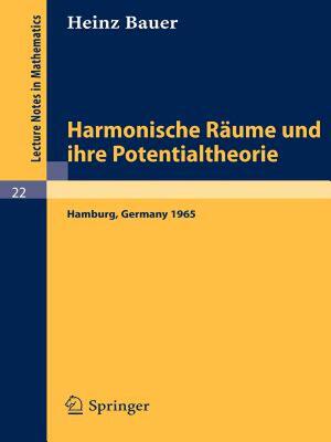 【预售】Harmonische Raume Und Ihre Potentialtheorie: