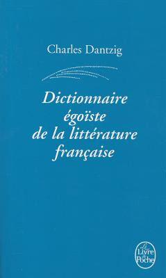 【预售】Dictionnaire Egoiste Litterature Francaise