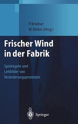 【预售】Frischer Wind in Der Fabrik: Spielregeln Und