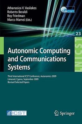 【预售】Autonomic Computing and Communications Systems: