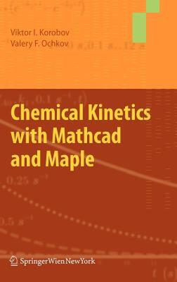 【预售】Chemical Kinetics with MathCAD and Maple
