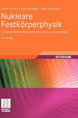 【预售】Nukleare Festkorperphysik: Kernphysikalische