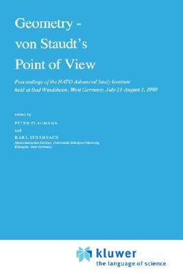 【预售】Geometry Von Staudt S Point of View: Proceedings of