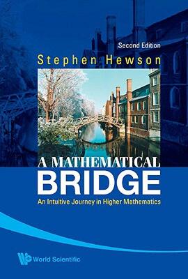【预售】A Mathematical Bridge: An Intuitive Journey in