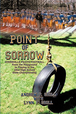 【预售】Point of Sorrow: Ayersville Pilots Football from the