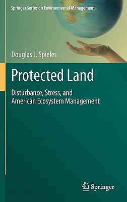 【预售】Protected Land: Disturbance, Stress, and American