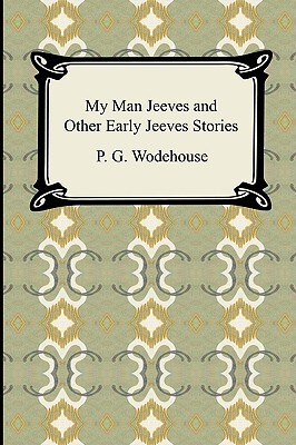 【预售】My Man Jeeves and Other Early Jeeves Stories
