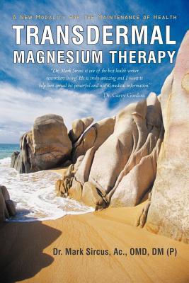 【预售】Transdermal Magnesium Therapy: A New Modality for