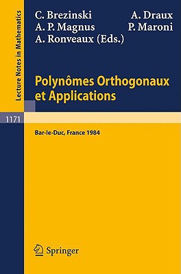 【预售】Polynomes Orthogonaux Et Applications: Proceedings