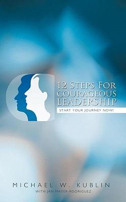 【预售】12 Steps for Courageous Leadership: Start Your