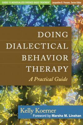 【预售】Doing Dialectical Behavior Therapy: A Practical