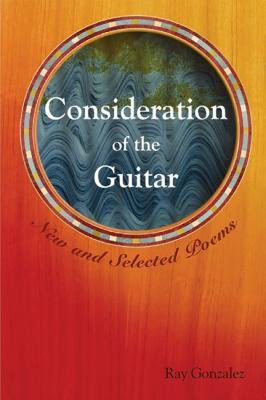 【预售】Consideration of the Guitar: New and Selected Poems