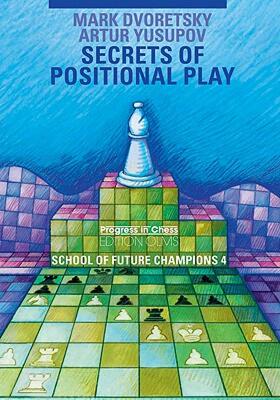 【预售】Secrets of Positional Play: School of Future