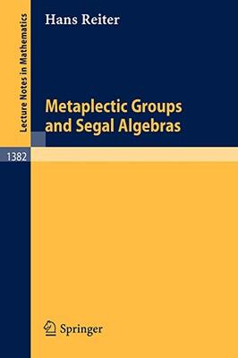 【预售】Metaplectic Groups and Segal Algebras
