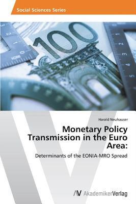 【预售】Monetary Policy Transmission in the Euro Area