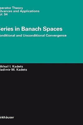 【预售】Series in Banach Spaces: Conditional and