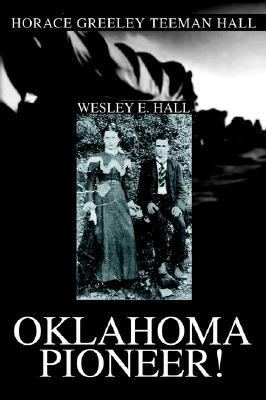 【预售】Oklahoma Pioneer!: Horace Greeley Teeman Hall