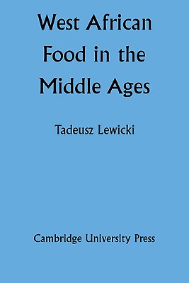 【预售】West African Food in the Middle Ages: According to