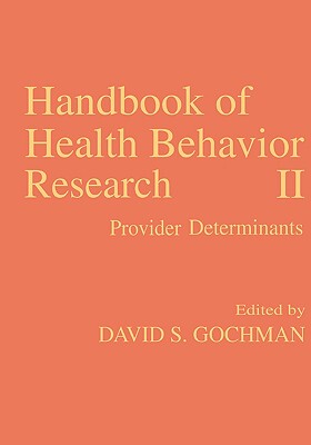 【预售】Handbook of Health Behavior Research II: Provider