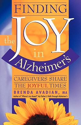 【预售】Finding the Joy in Alzheimer's: Caregivers Share the