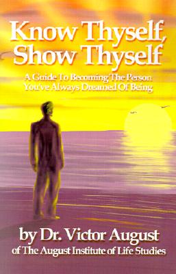 【预售】Know Thyself, Show Thyself: A Guide to Becoming the
