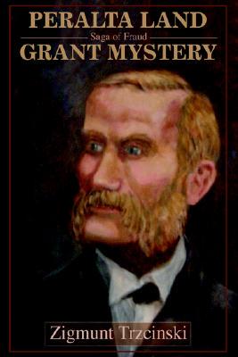 【预售】Peralta Land Grant Mystery: Saga of Fraud