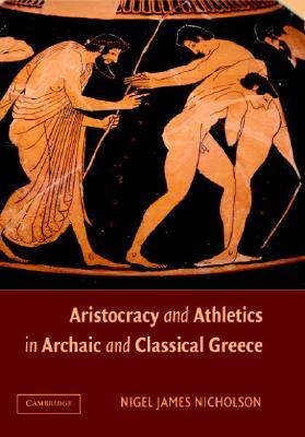【预售】Aristocracy and Athletics in Archaic and Classical