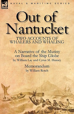 【预售】Out of Nantucket: Two Accounts of Whalers and