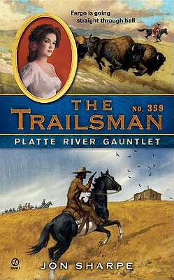 【预售】The Trailsman #359: Platte River Gauntlet