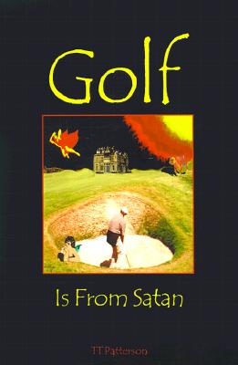 【预售】Golf is from Satan