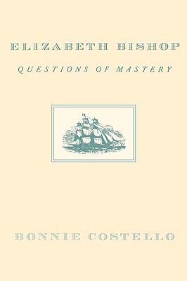 【预售】Elizabeth Bishop: Questions of Mastery