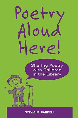 【预售】Poetry Aloud Here!: Sharing Poetry with Children in