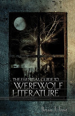 【预售】The Essential Guide to Werewolf Literature